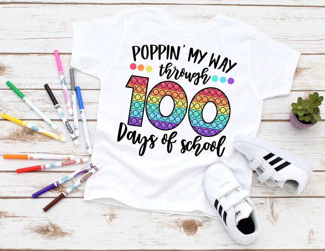 Poppin My Way Through 100 Days of School Tee, 100th Day of School Tee ...