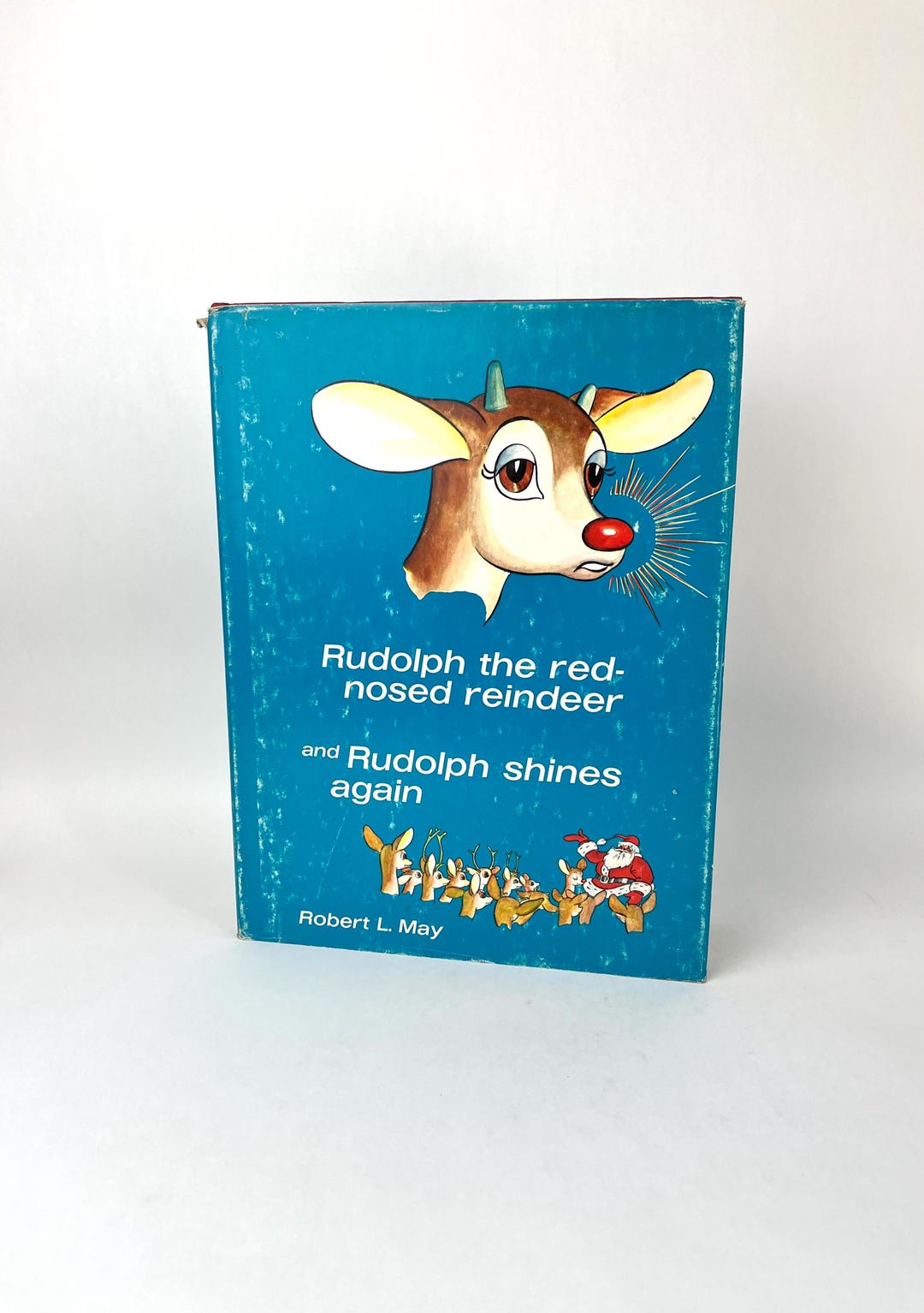 Rudolph the Red-nosed Reindeer and Rudolph Shines Again by Robert L ...