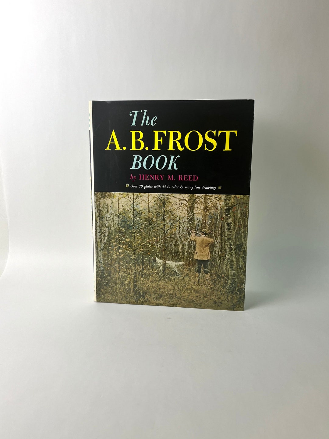 The A.B. Frost Book by Henry M. Reed - Signed - Etsy