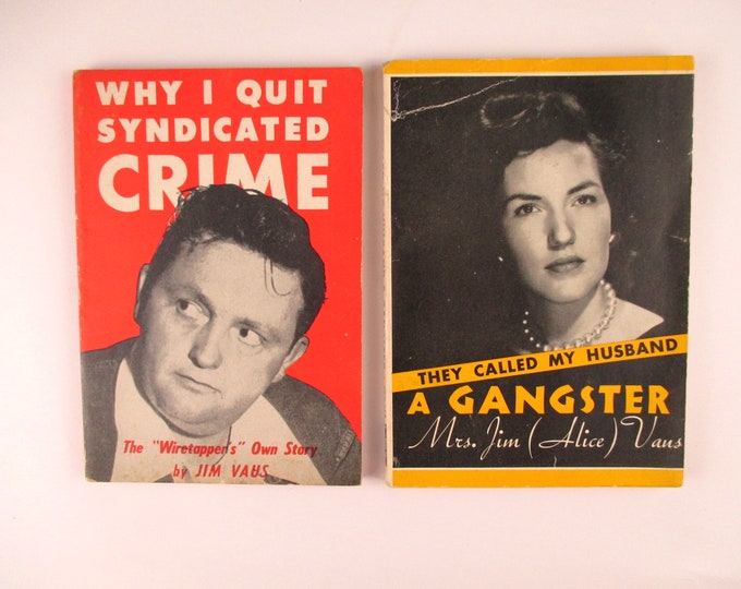 Why I Quit Syndicated Crime by Jim Vaus + They Called My Husband a ...