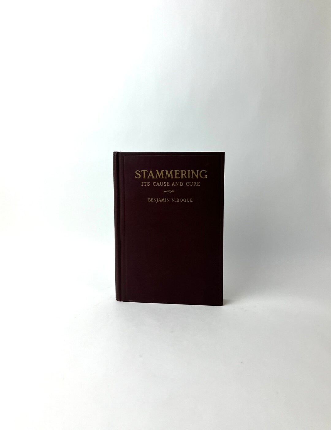 Stammering Its Causes and Cures by Benjamin Nathaniel Bogue - Etsy