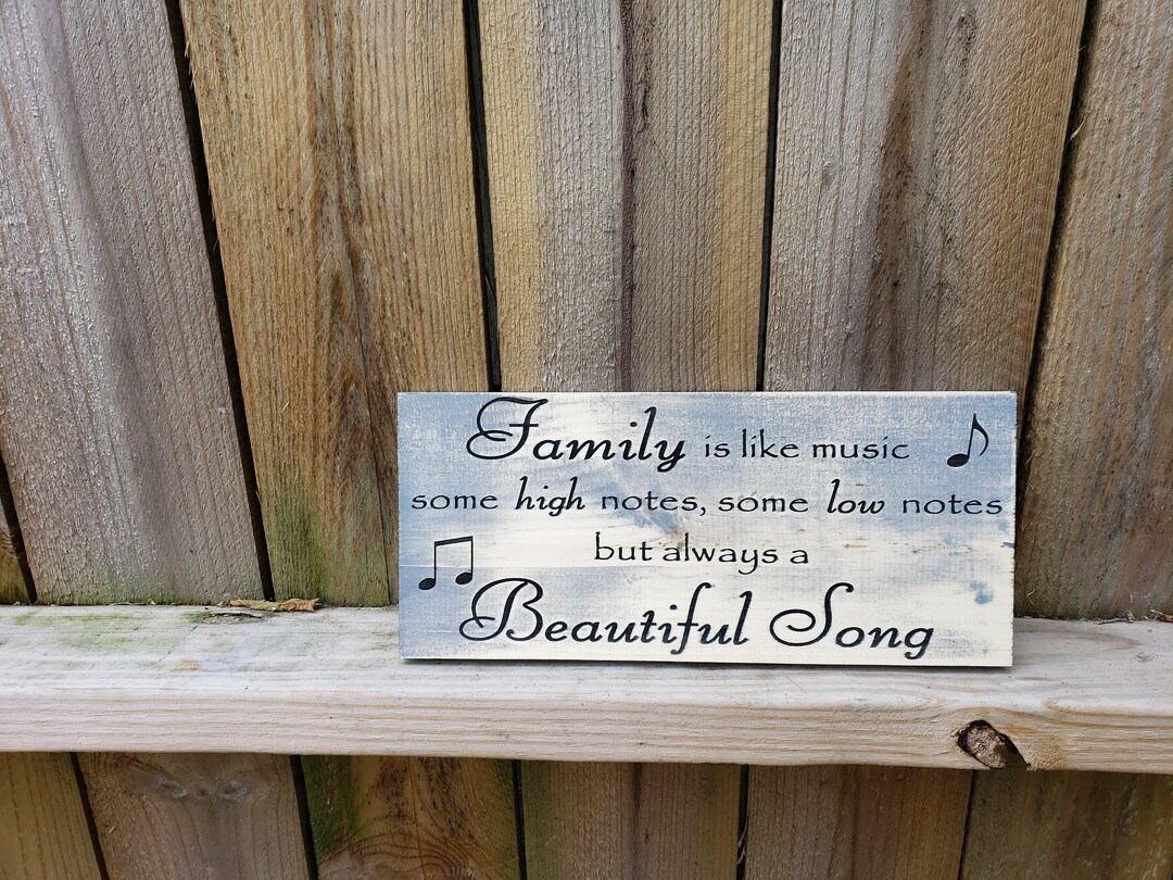 Rustic Wood Sign Family is Like Music, Some High Notes, Some Low Notes ...