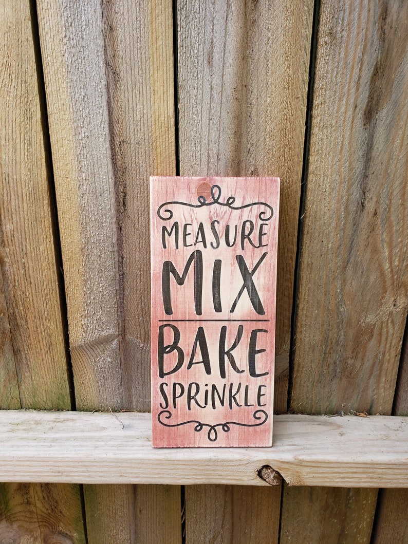 Rustic Wood Sign Measure Mix Bake Sprinkle - Etsy