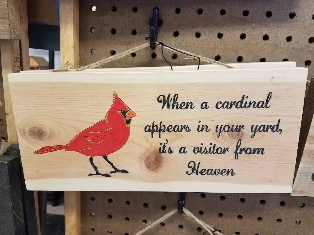 Rustic Wood Sign When a Cardinal Appears in Your Yard It's a Visitor ...