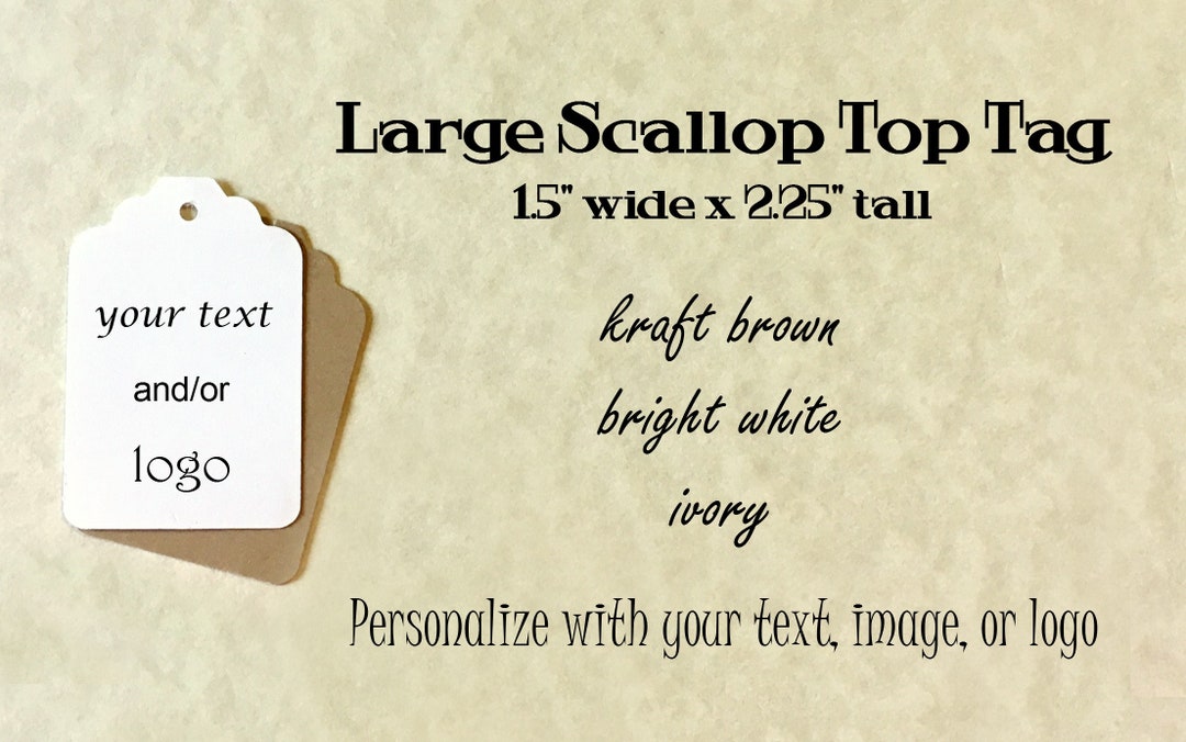 Scallop Top Tags - Large Traditional Style Merchandise, Gift 1.5"x 2.25 ...