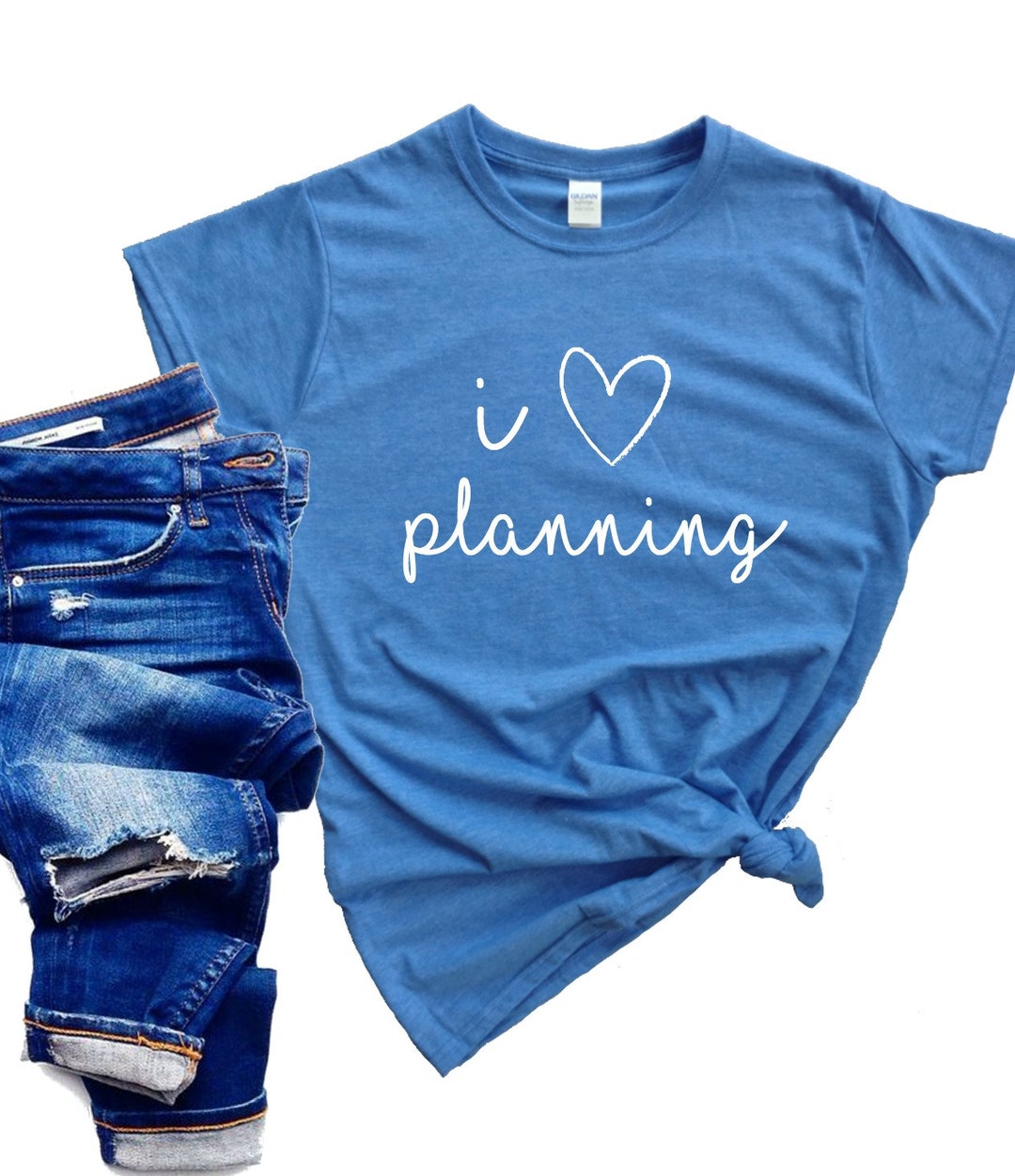 I Heart Planning, I Love Planning, I Love Planning T-shirt, I Love ...