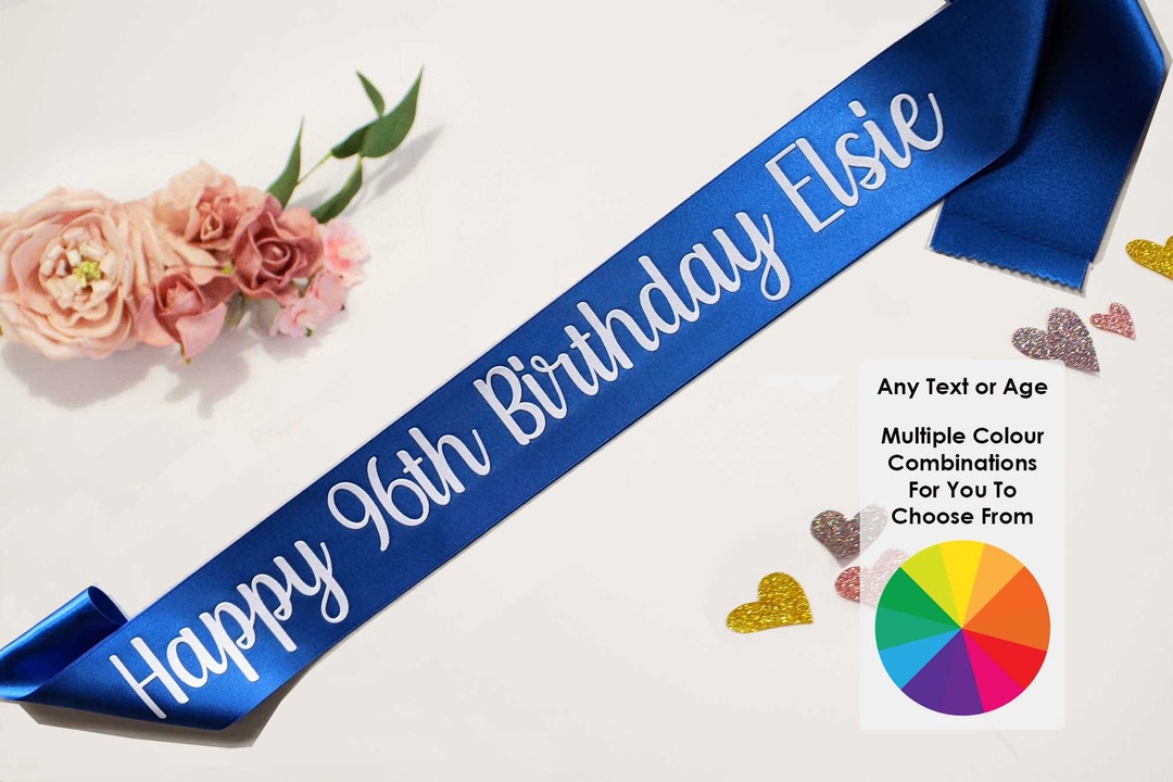 Luxury Personalised Birthday Sash, Choose Your Colours for Any Age ...