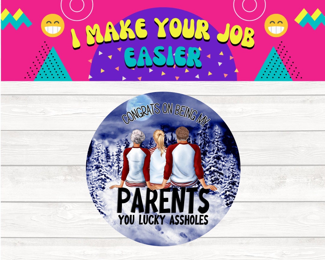 Congrats on Being My Parents You Lucky Ahoes - Etsy