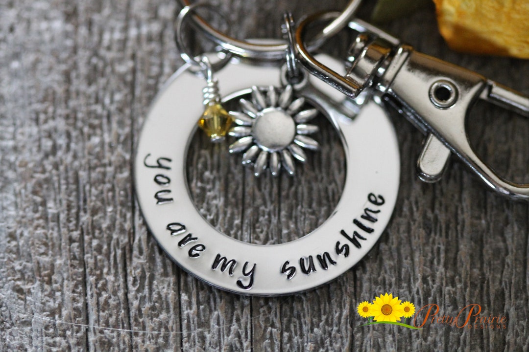 You Are My Sunshine Keychain, Washer Keyring, Hand Stamped Sunshine Key ...