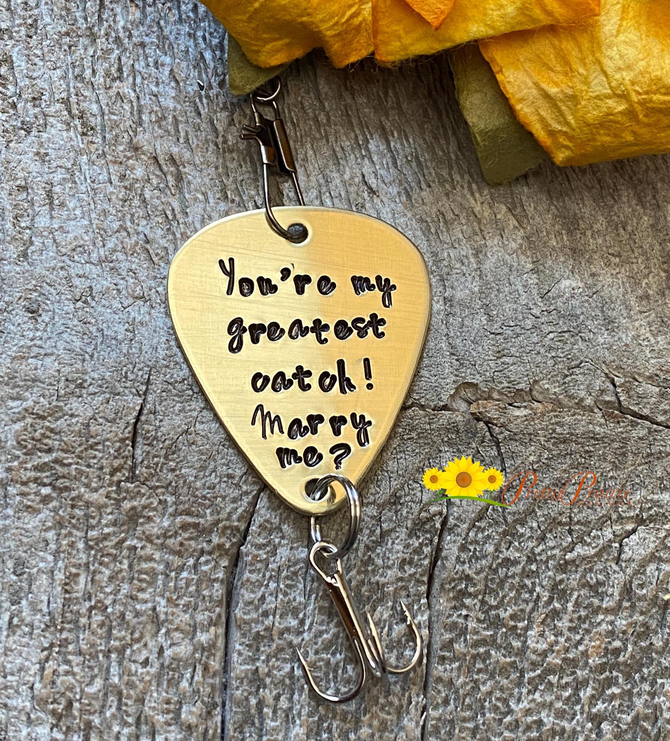 Greatest Catch Marry Me Lure, Proposal From Fisherman, Custom Fish Hook ...