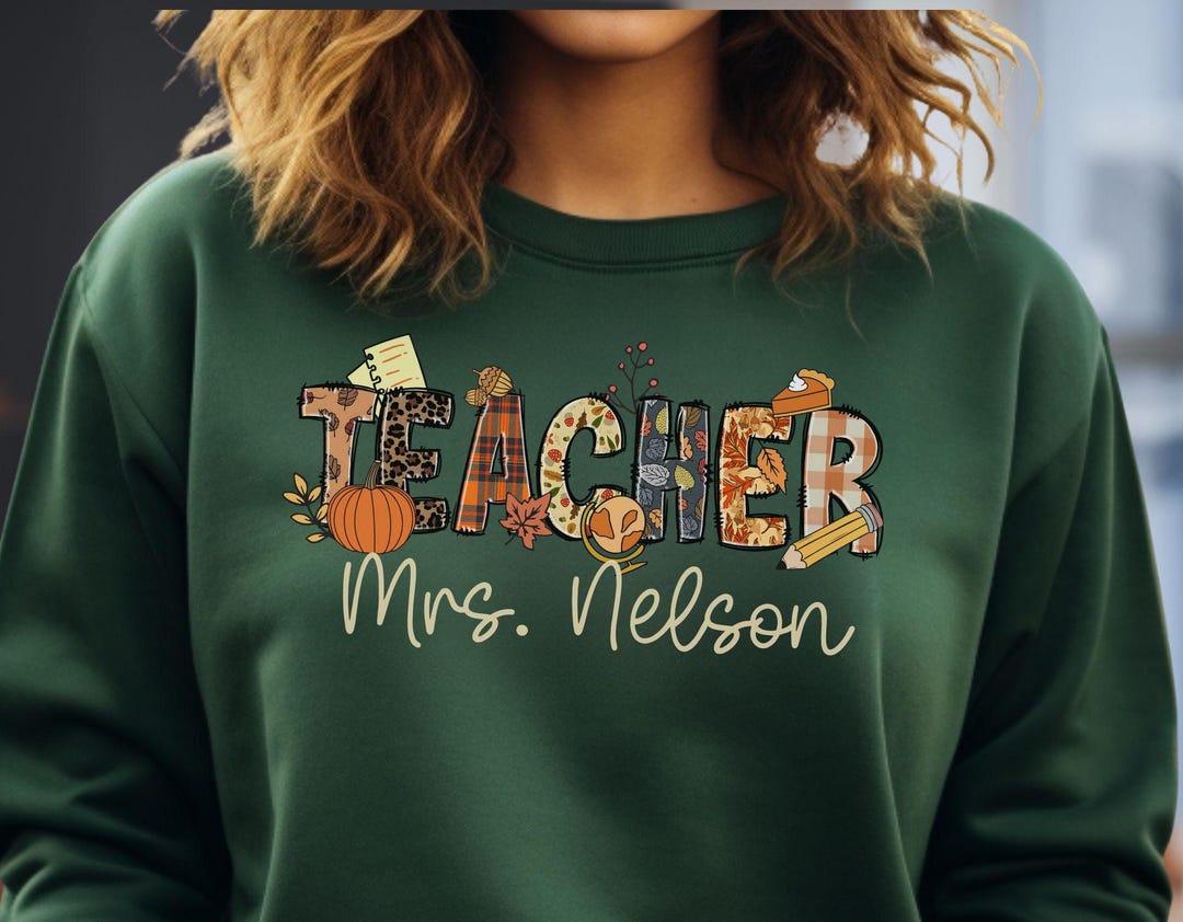 Personalized Fall Teacher Sweatshirt, Custom Educator Sweater, Autumn ...
