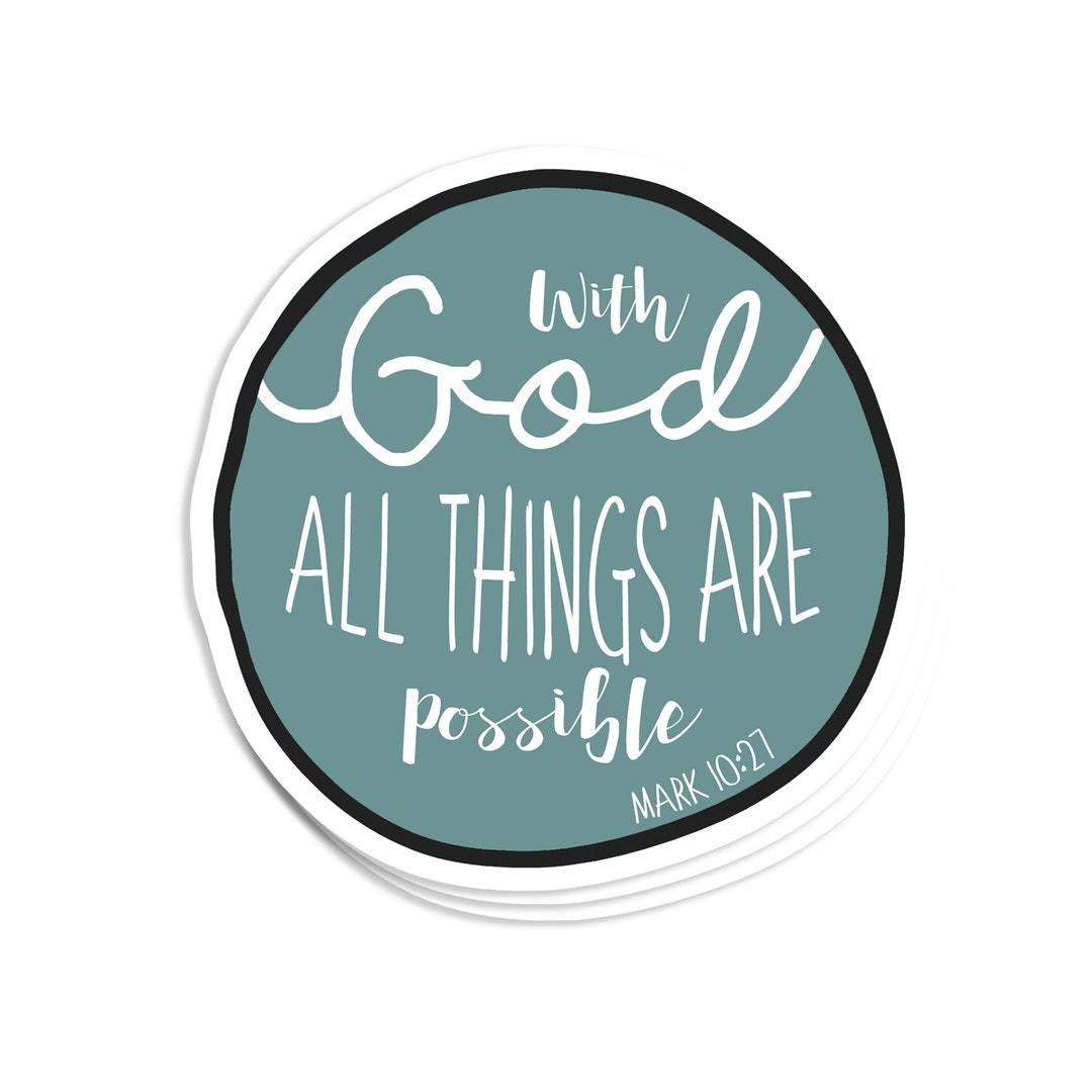 With God All Things Are Possible Bible Verse Vinyl Sticker - Decal ...