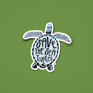 Save the Sea Turtles | Sticker | Ocean - Marine Life - Protect - Beach ...