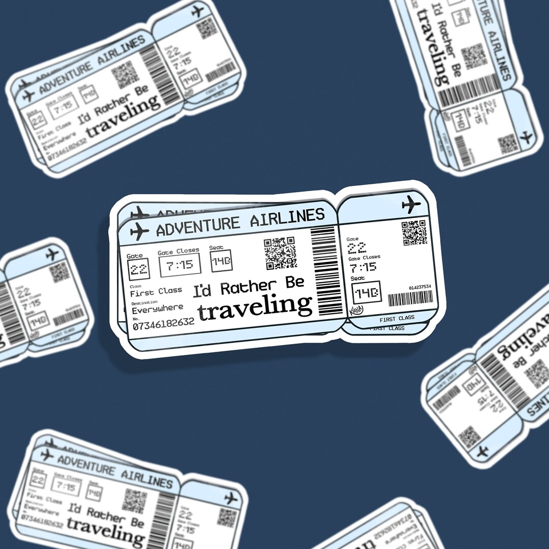 Id Rather Be Traveling Ticket Sticker Decal Waterproof Travel Laptop ...