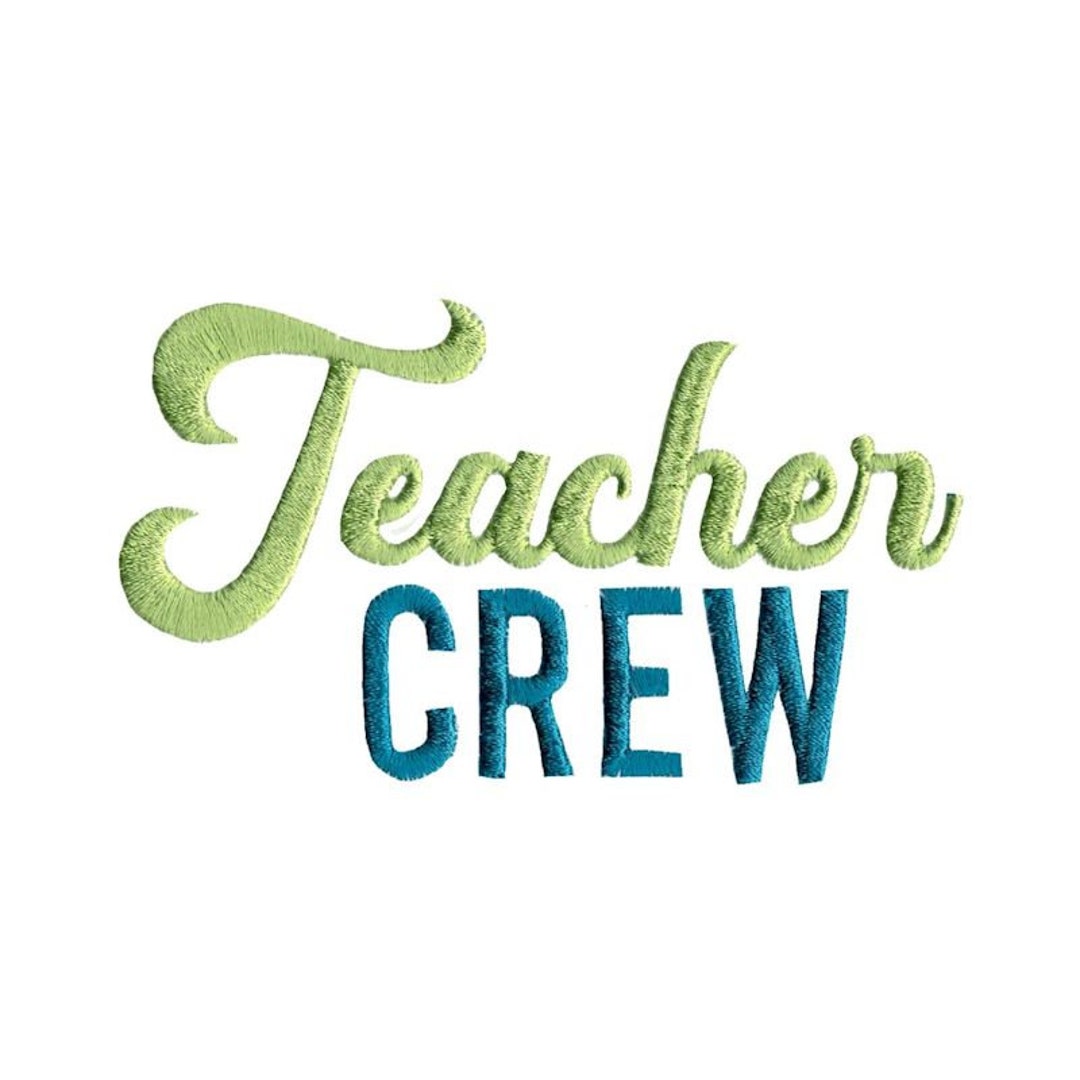 Teacher Crew Embroidery Design - 4x4 5x7 Sizes Included - Teacher ...