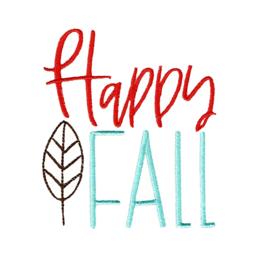 Happy Fall Embroidery Design - 4x4 5x7 6x10 8x8 Sizes Included - Fall ...