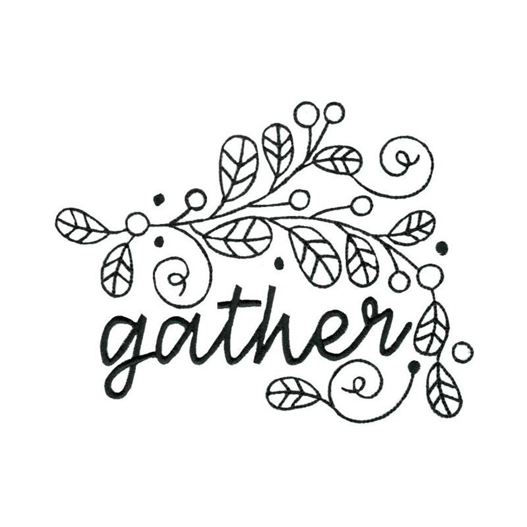 Gather Embroidery Design - 4x4 5x7 6x10 8x8 Sizes Included - Farmhouse ...
