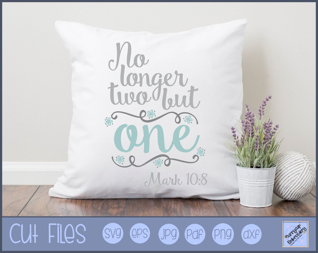 No Longer Two but One SVG Personal and Small Business Use - Etsy