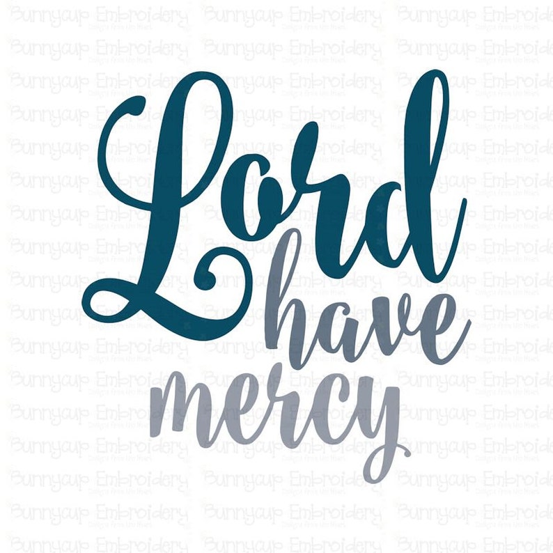 Southern Sentiments Lord Have Mercy Word Art Clipart and | Etsy