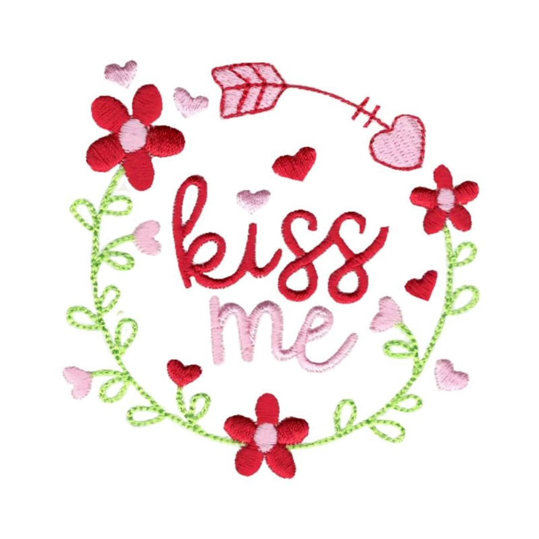 Kiss Me Laurel Embroidery Design - 4x4 5x7 6x10 Sizes Included ...