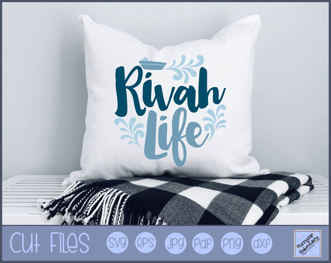 Rivah Life SVG Personal and Small Business Use Rivah SVG, Rivah Saying ...