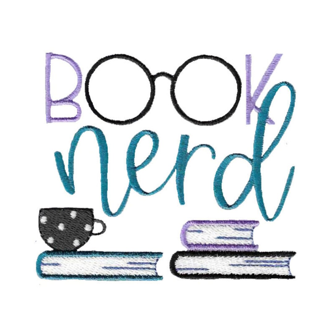 Book Nerd Embroidery Design - 4x4 5x7 6x10 8x8 Sizes Included - Reading ...