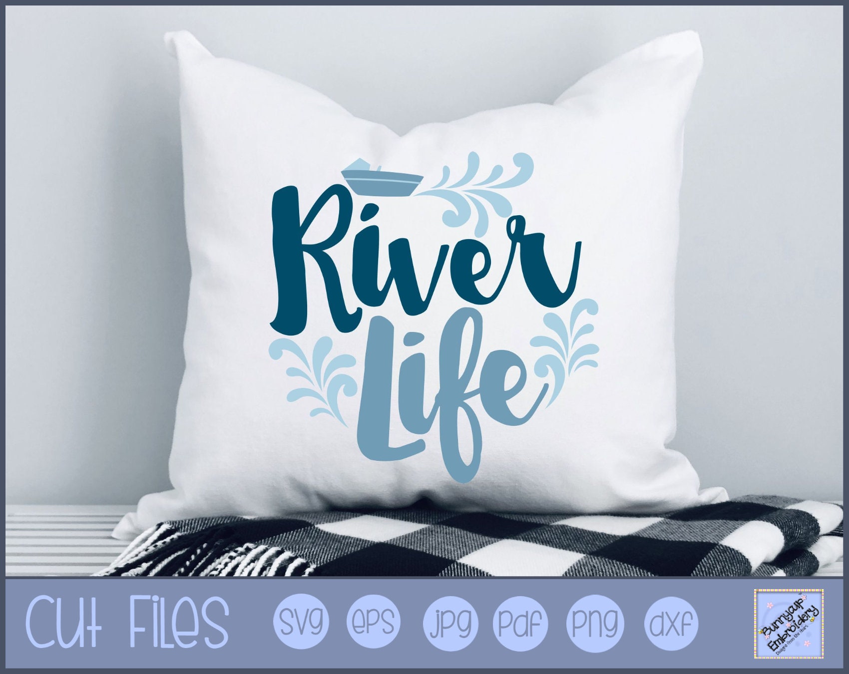 River Life SVG - Personal and Small Business Use - River SVG, River ...