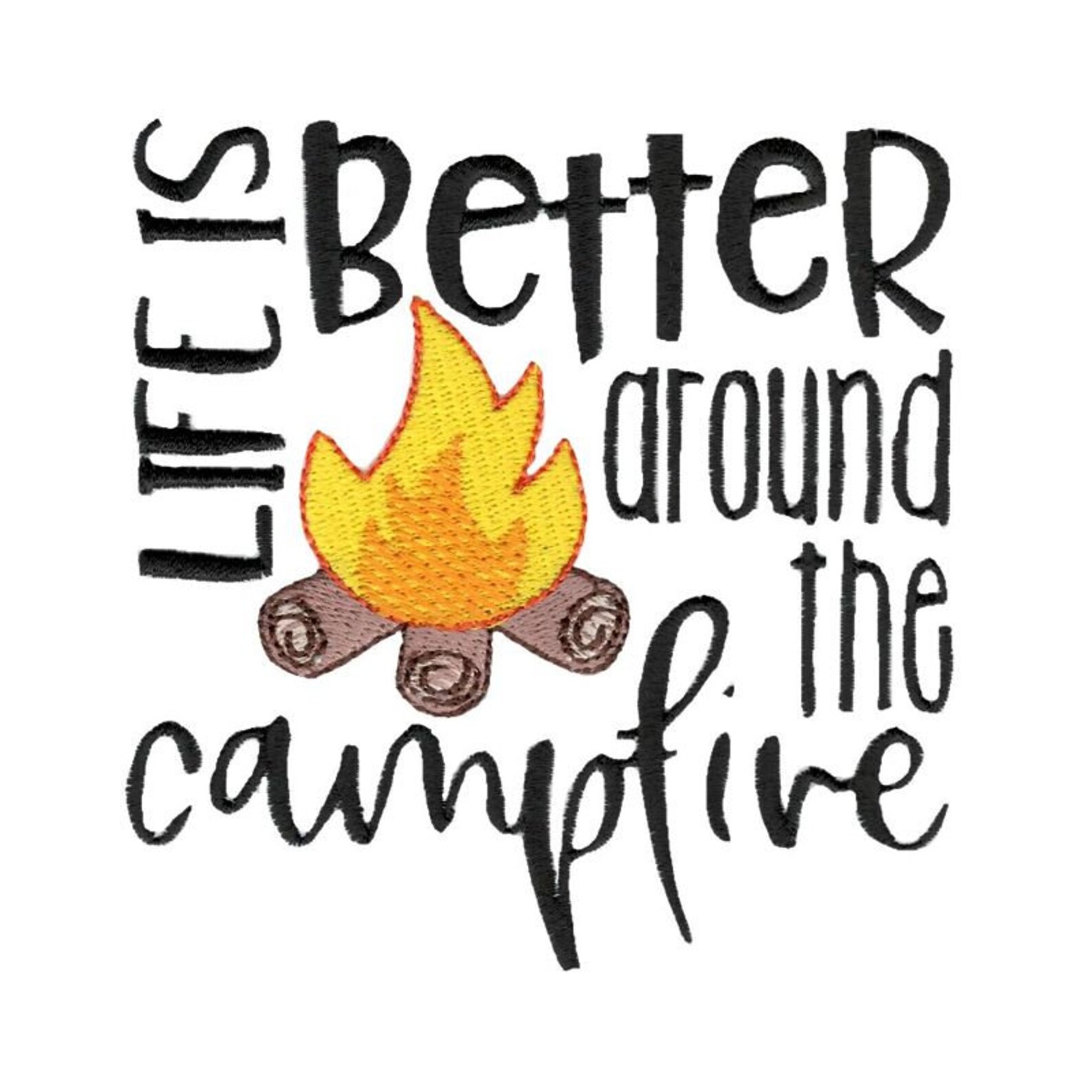 Life is Better Around the Campfire 4x4 5x7 6x10 8x8 Sizes - Etsy