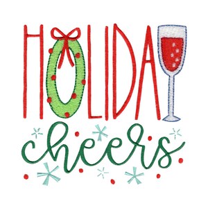 Holiday Cheers Embroidery Design - 4x4 5x7 6x10 8x8 Sizes Included - Christmas Cocktail Saying ...