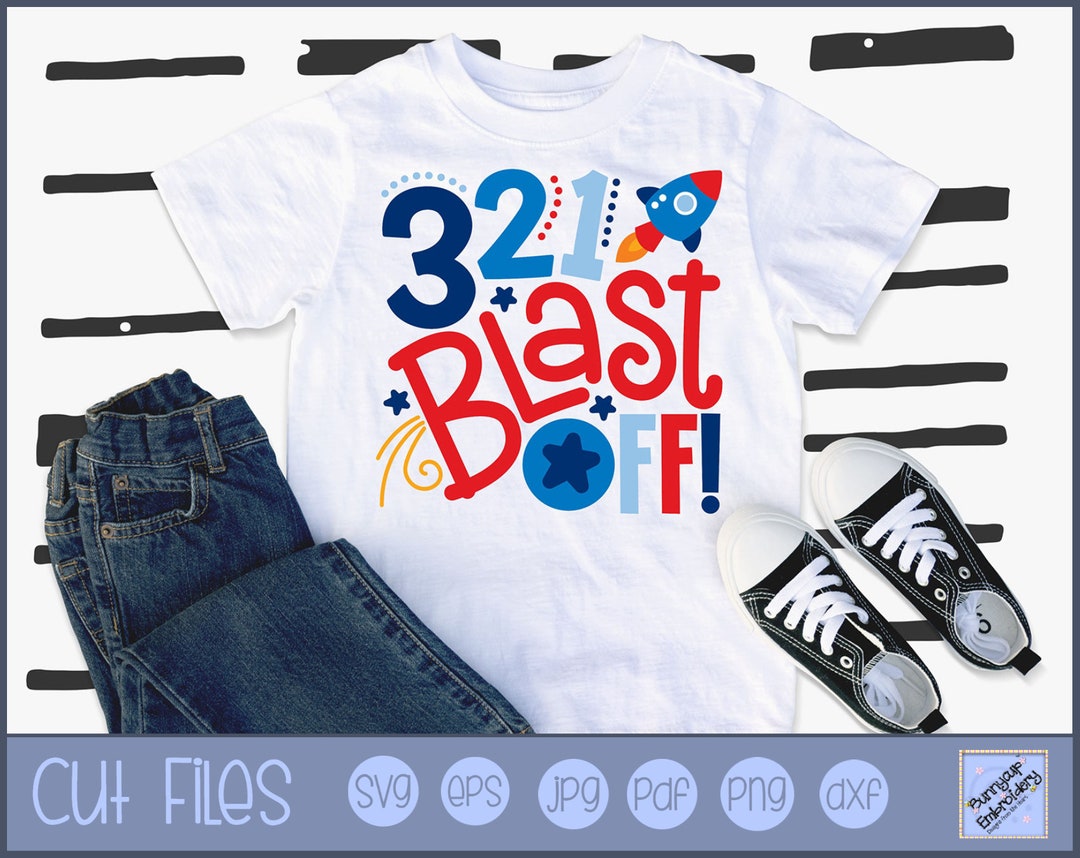 3 2 1 Blast off SVG - Personal and Small Business Use - Outer Space Svg ...