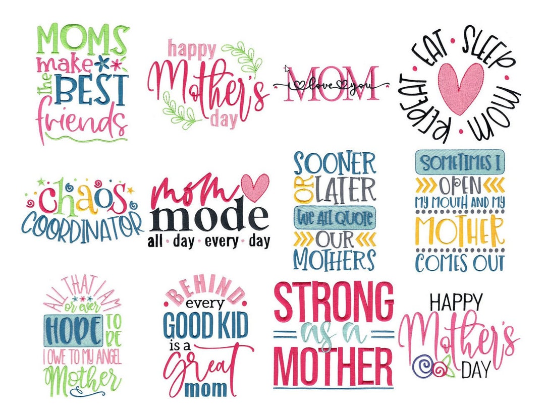 Mom Sayings Too - 12 Machine Embroidery Designs - Multiple Sizes ...