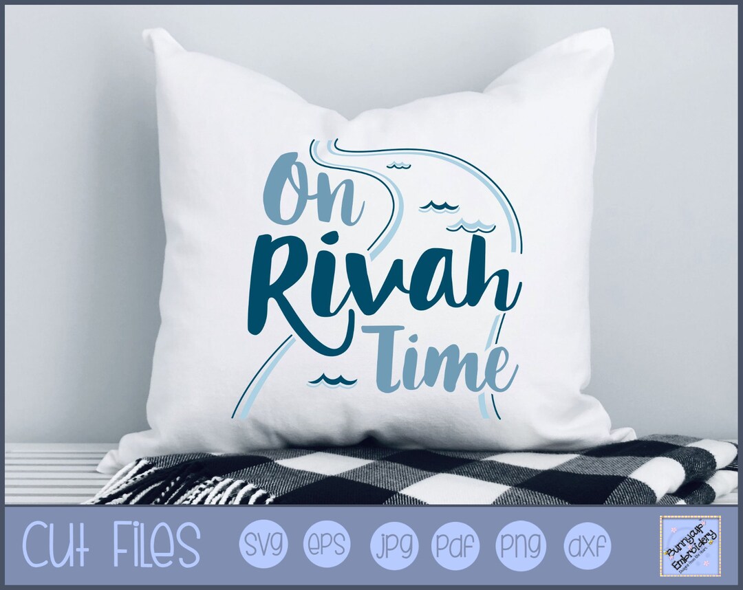 On Rivah Time SVG - Personal and Small Business Use - Rivah SVG, Rivah ...