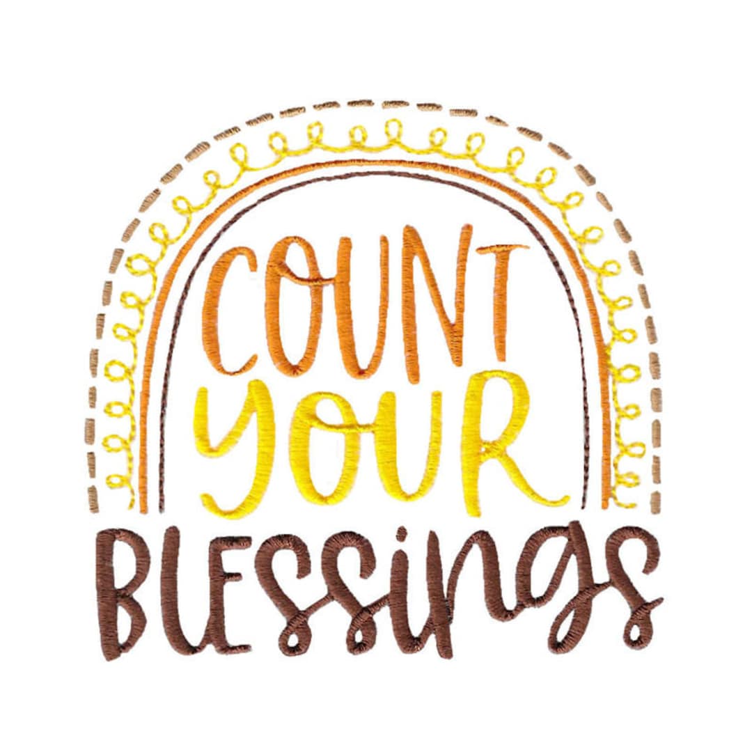 Count Your Blessings - Machine Embroidery Design - 4x4 5x7 6x10 8x8 ...