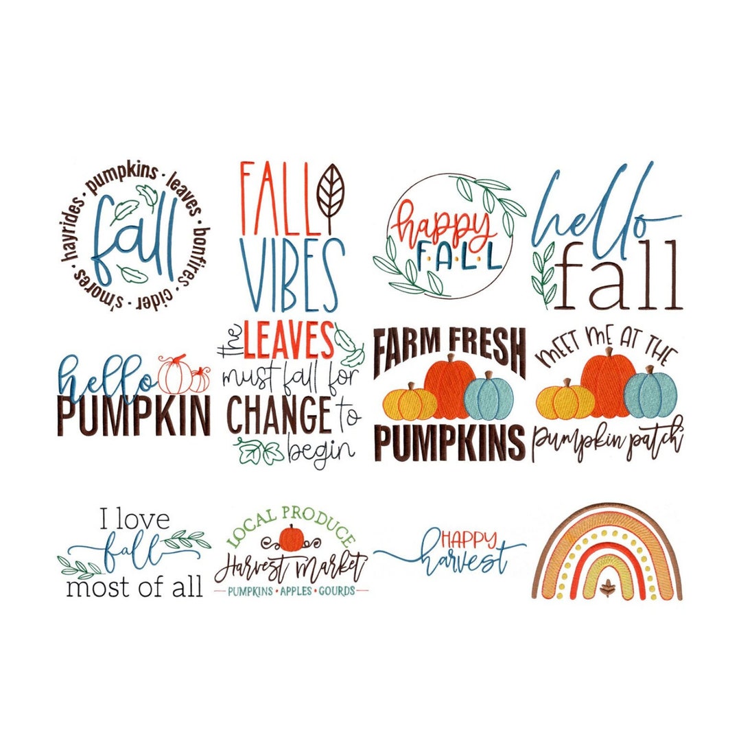 Fall Sayings Four - 12 Machine Embroidery Designs - Multiple Sizes ...
