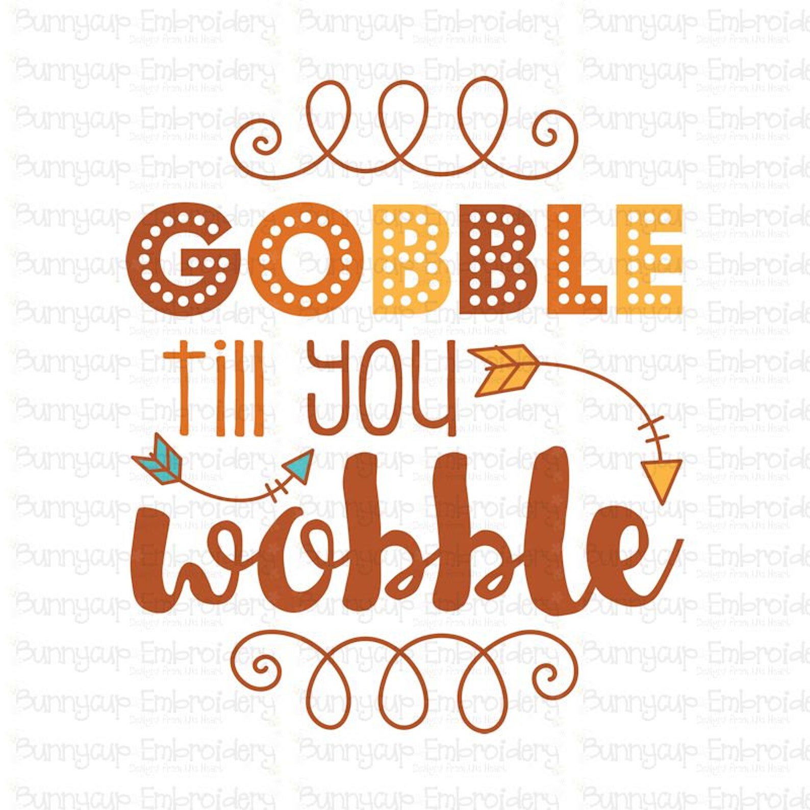 Thanksgiving Sentiments Three - Gobble Till You Wobble SVG - Clipart ...