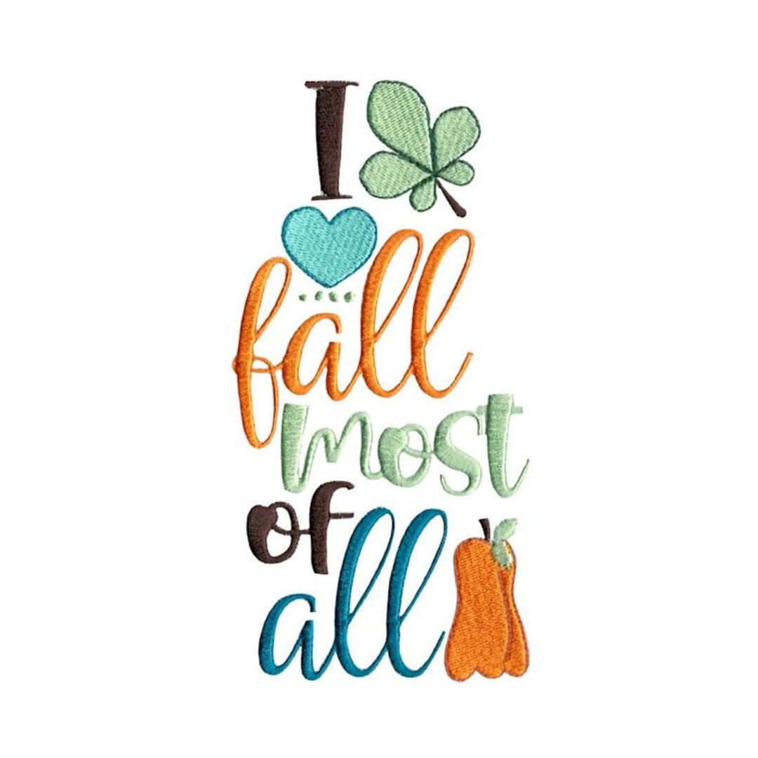 Fall Sayings - Design 14 - Filled Stitch Machine Embroidery Design ...