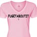 Fugetaboutit Shirt, Fuhgeddaboutit Shirt, Forget About It Shirt - Etsy