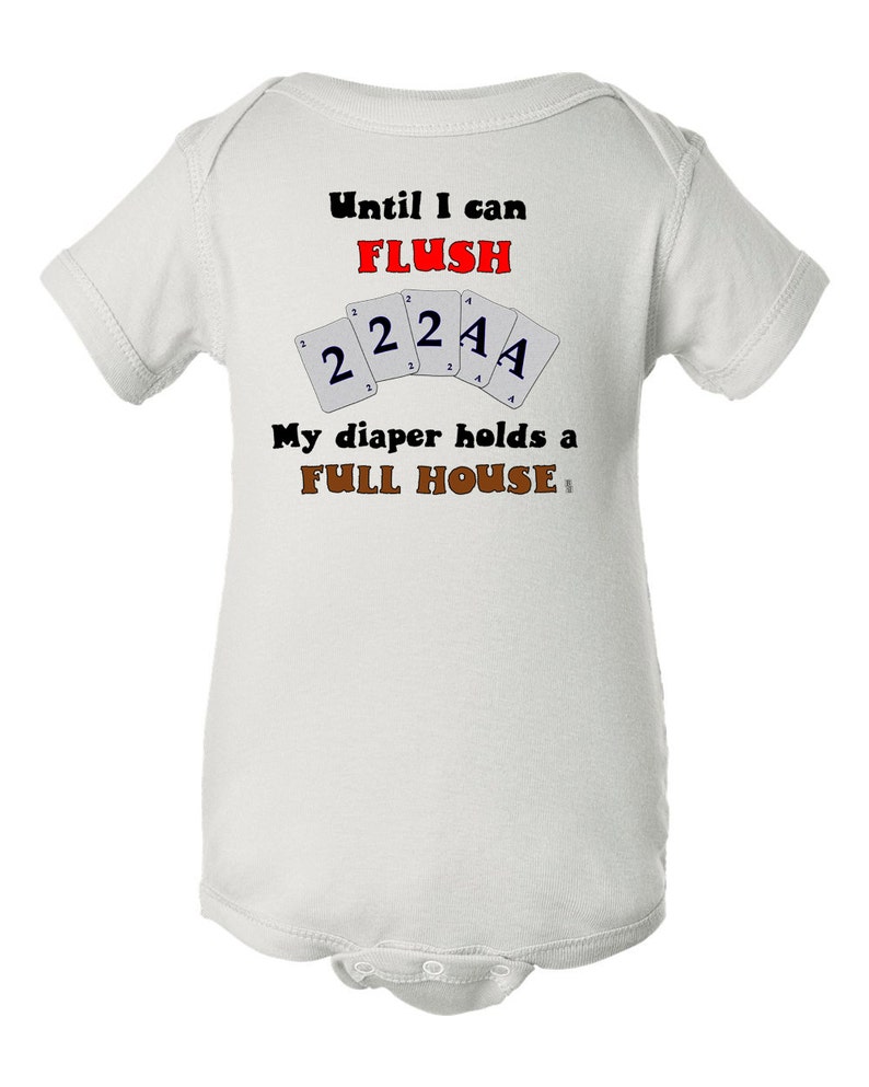 Until I Can Flush My Diaper Holds a Full House, Poker Bodysuit, Vegas ...