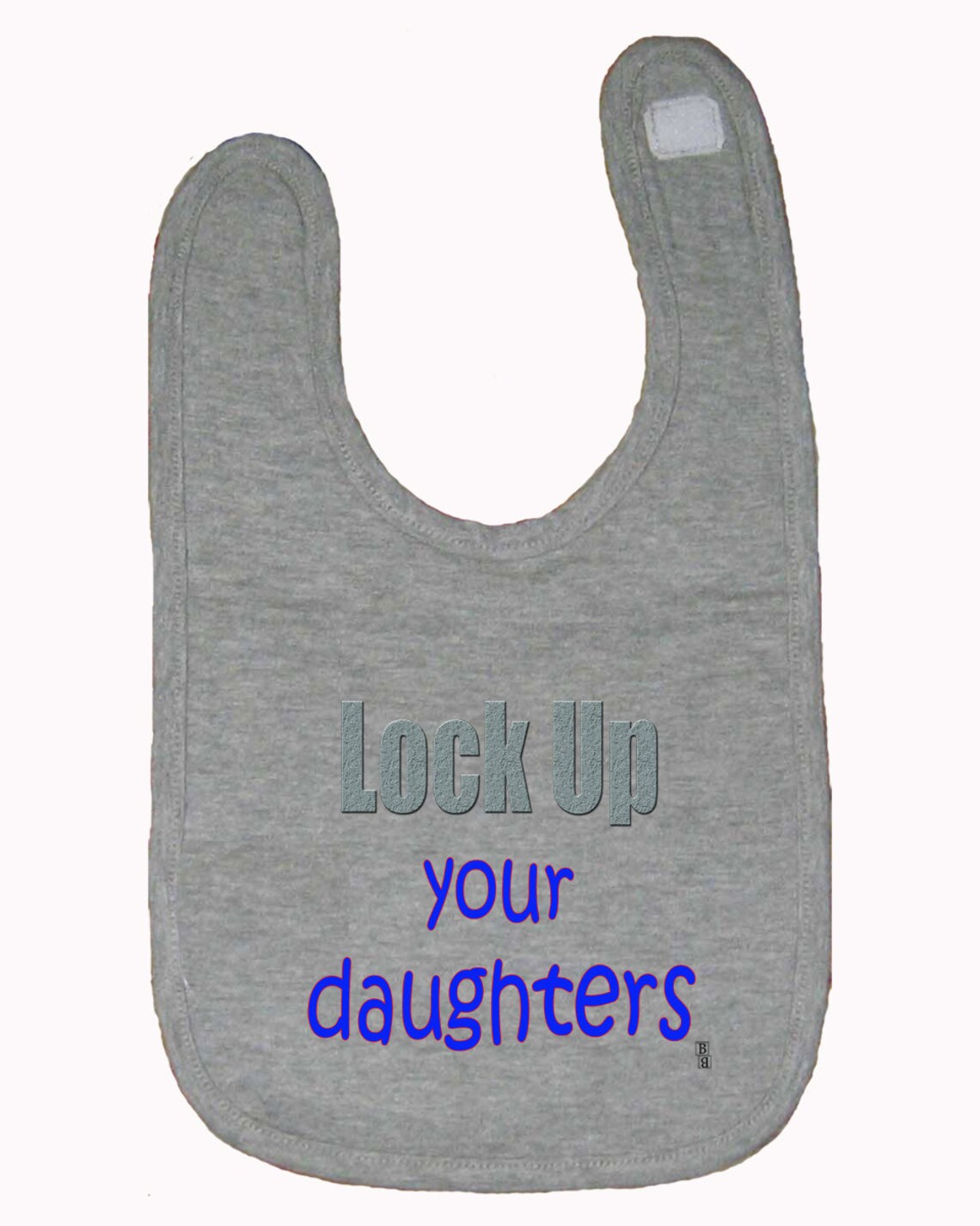 Lock up Your Daughters Funny Boy Baby and Toddler Bib, Handsome Boy Bib ...