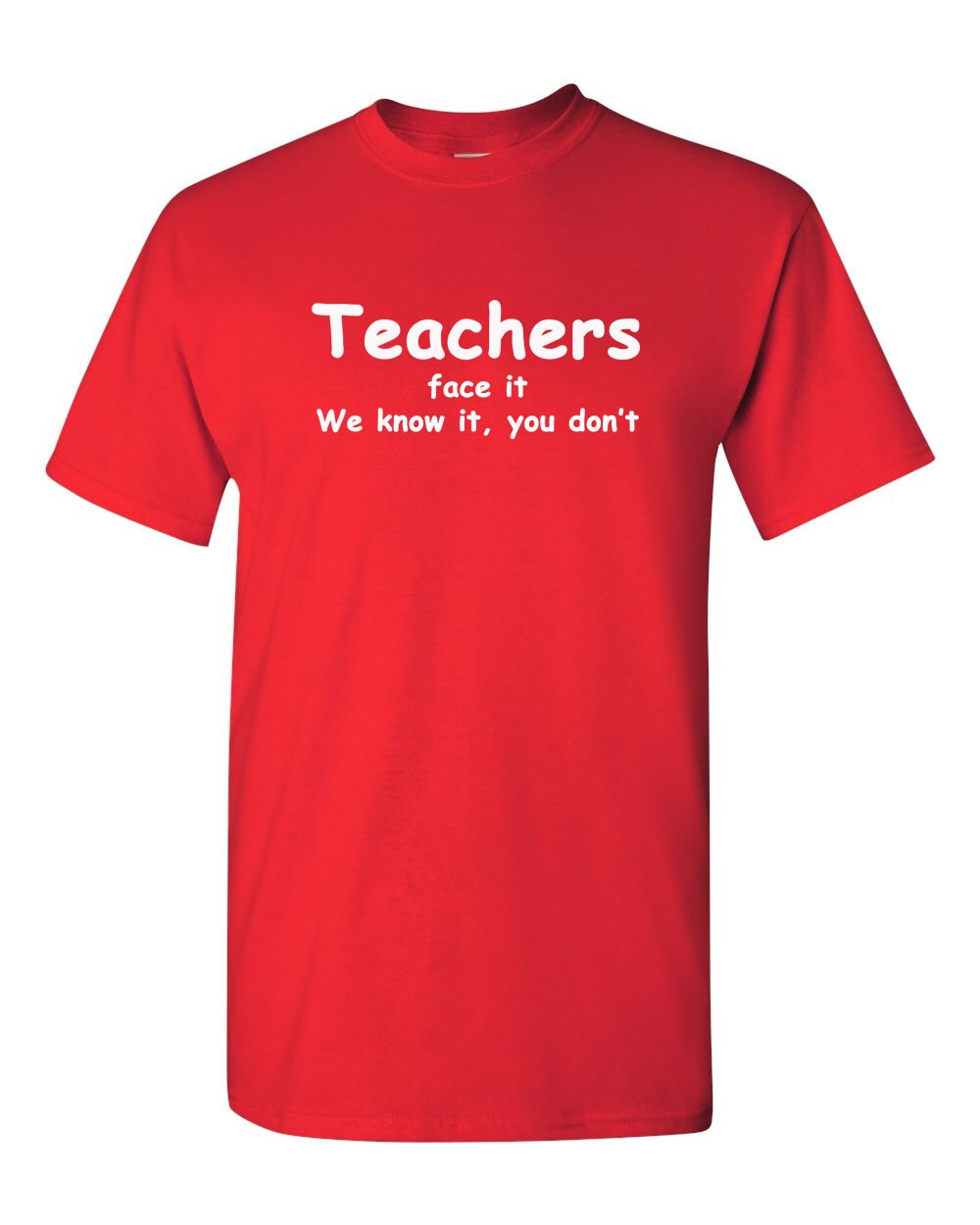 Teacher T-shirt Teachers Face We Know It You Don't Shirt - Etsy