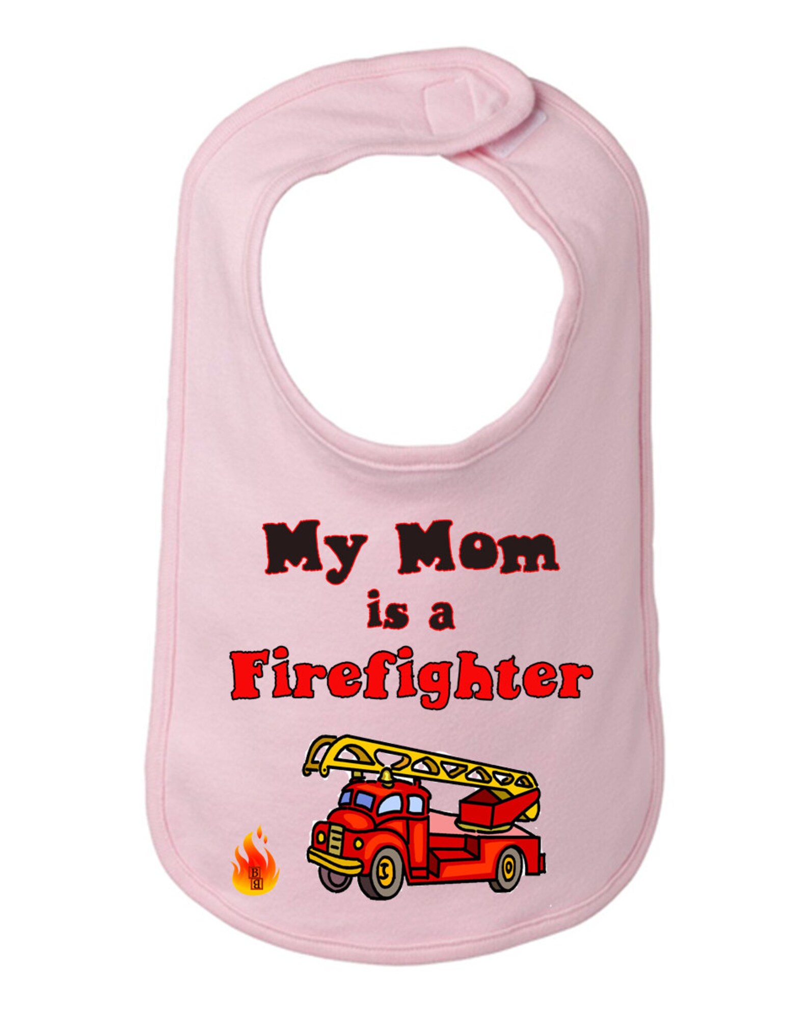 My Mom is a Firefighter Baby and Toddler Bib, Firefighter Mom Bib - Etsy