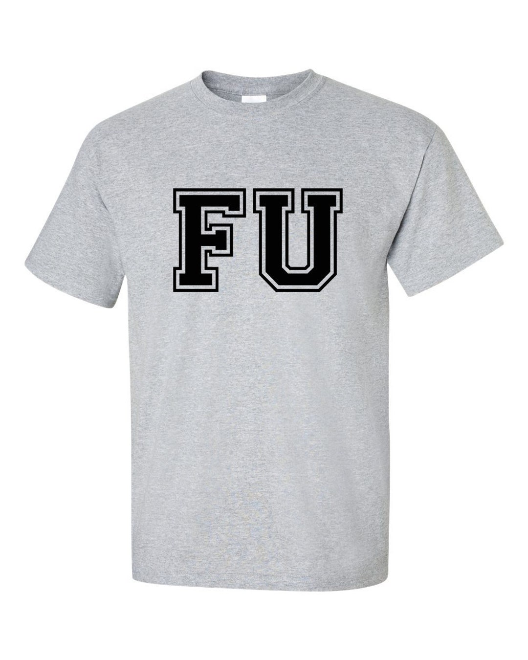 FU T-shirt, Eff You Shirt, Graduation Gift, College Shirt, Funny ...
