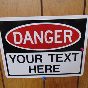 Personalized Sign, STOP Sign, Caution Sign, Warning Sign, Danger Sign ...