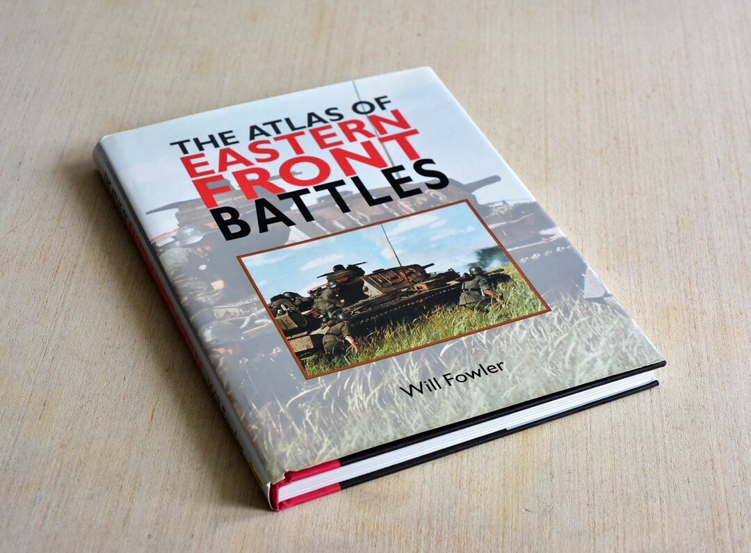 Vintage,the Atlas,of Eastern,front Battles,will Fowler,military Book ...