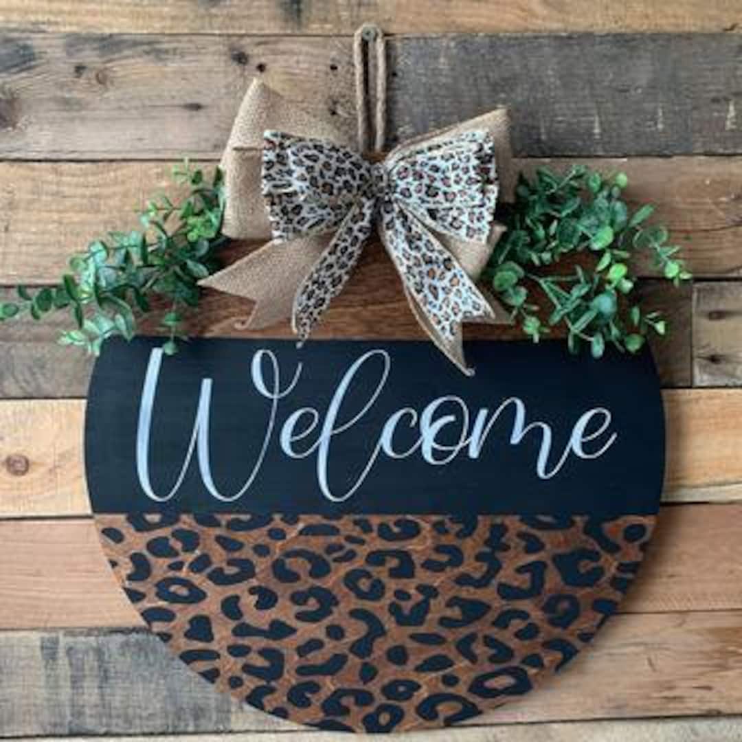 Welcome W/ Leopard Door Hanging/wall Décor-front Door Decor ...