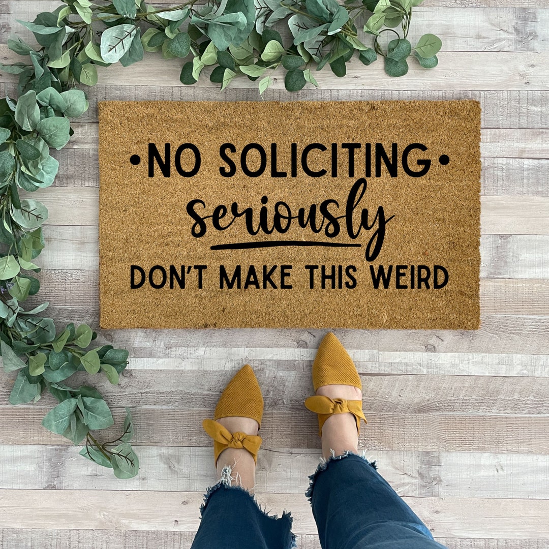 No Soliciting Doormat Funny, Rude Door Mat, Housewarming Doormat, Funny ...