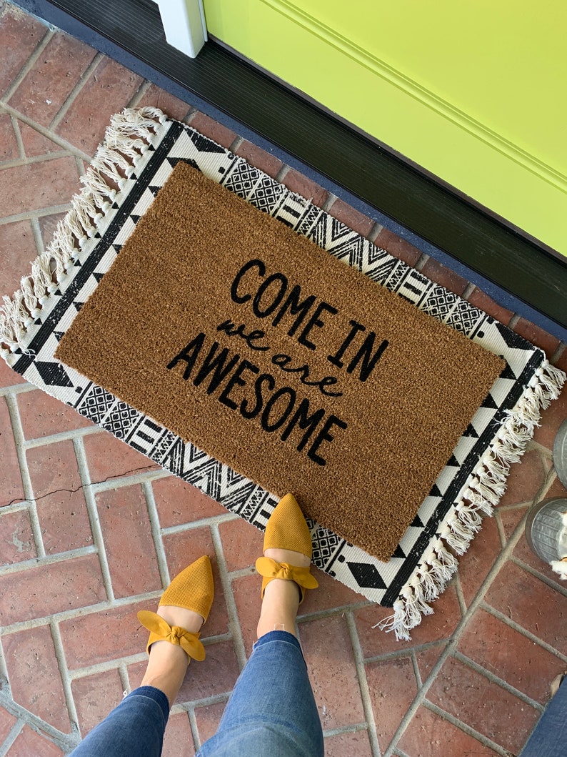 Come in We're Awesome Doormat, Doormat Funny, Mothers Day Gift From ...