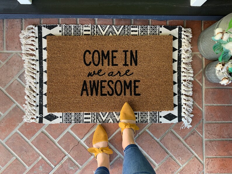 Come in We're Awesome Doormat, Doormat Funny, Mothers Day Gift From ...
