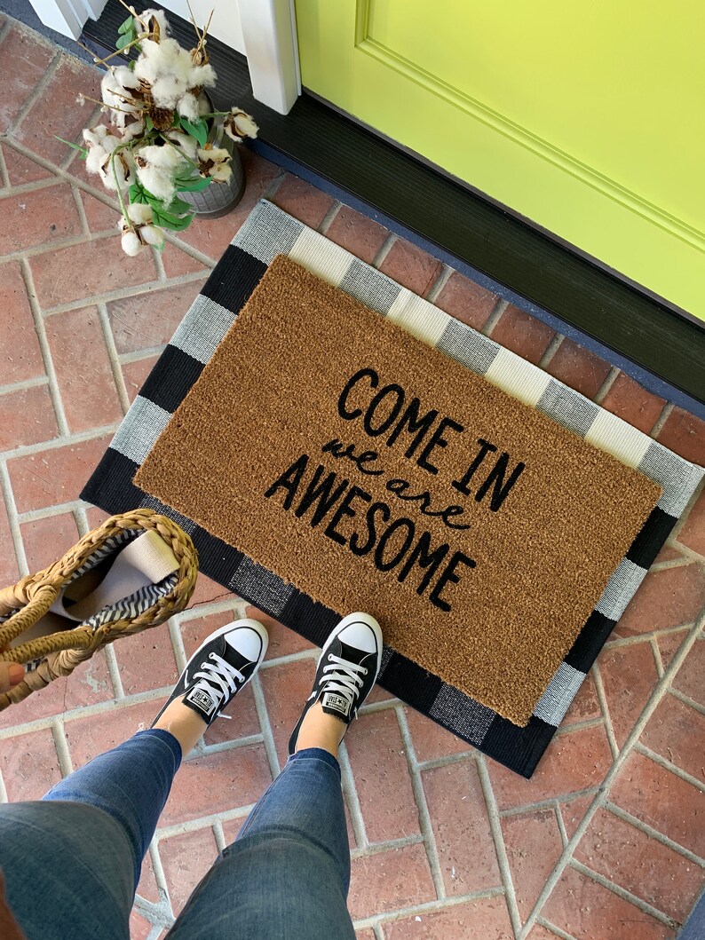 Come in We're Awesome Doormat, Doormat Funny, Mothers Day Gift From ...
