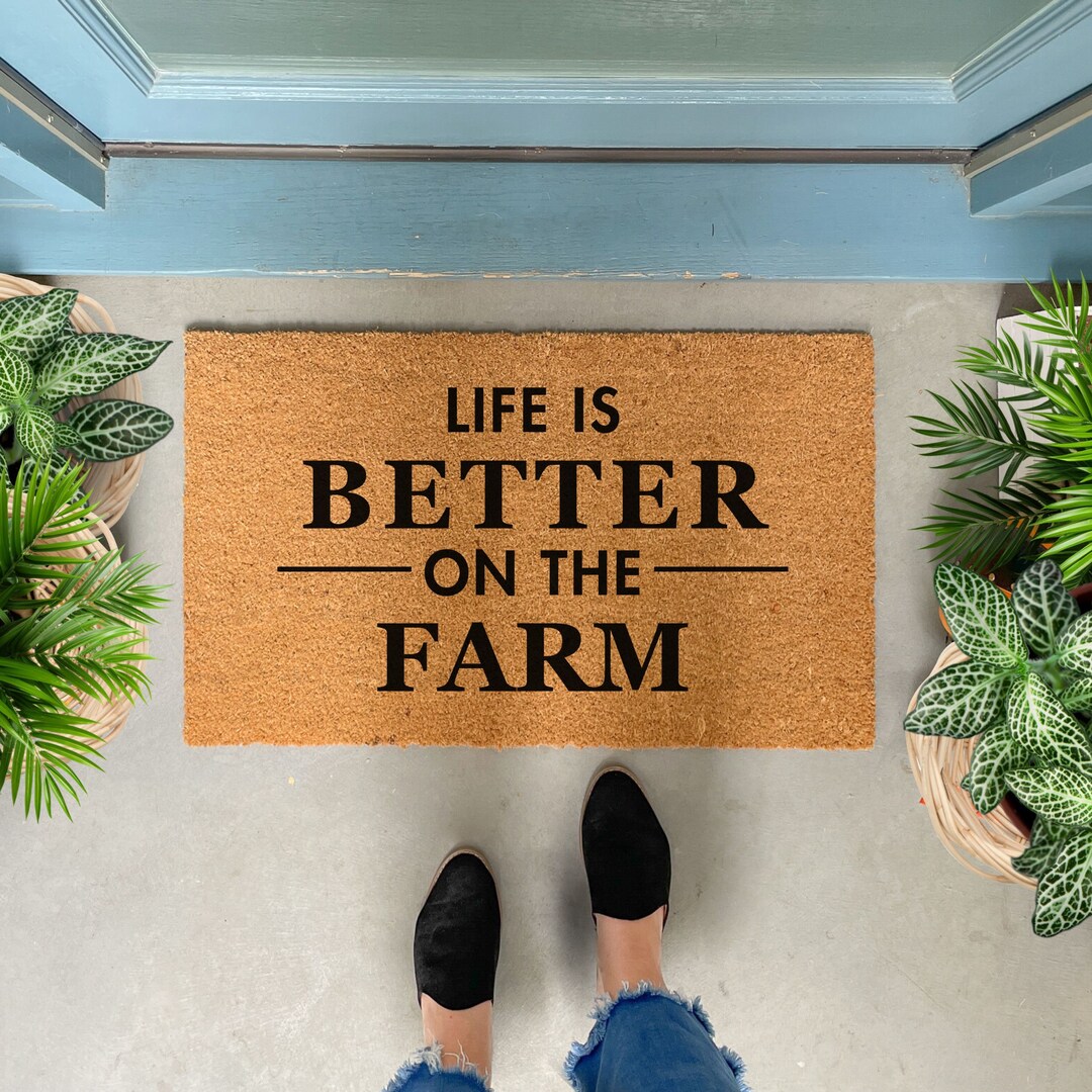 Life is Better on the Farm Doormat, Large Doormat Outdoor, Farm Gifts ...